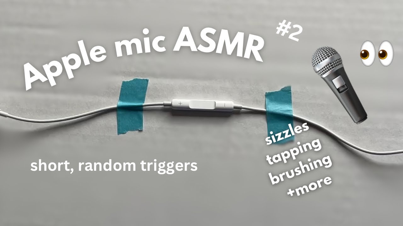 Apple mic ASMR- short triggers #asmr - YouTube