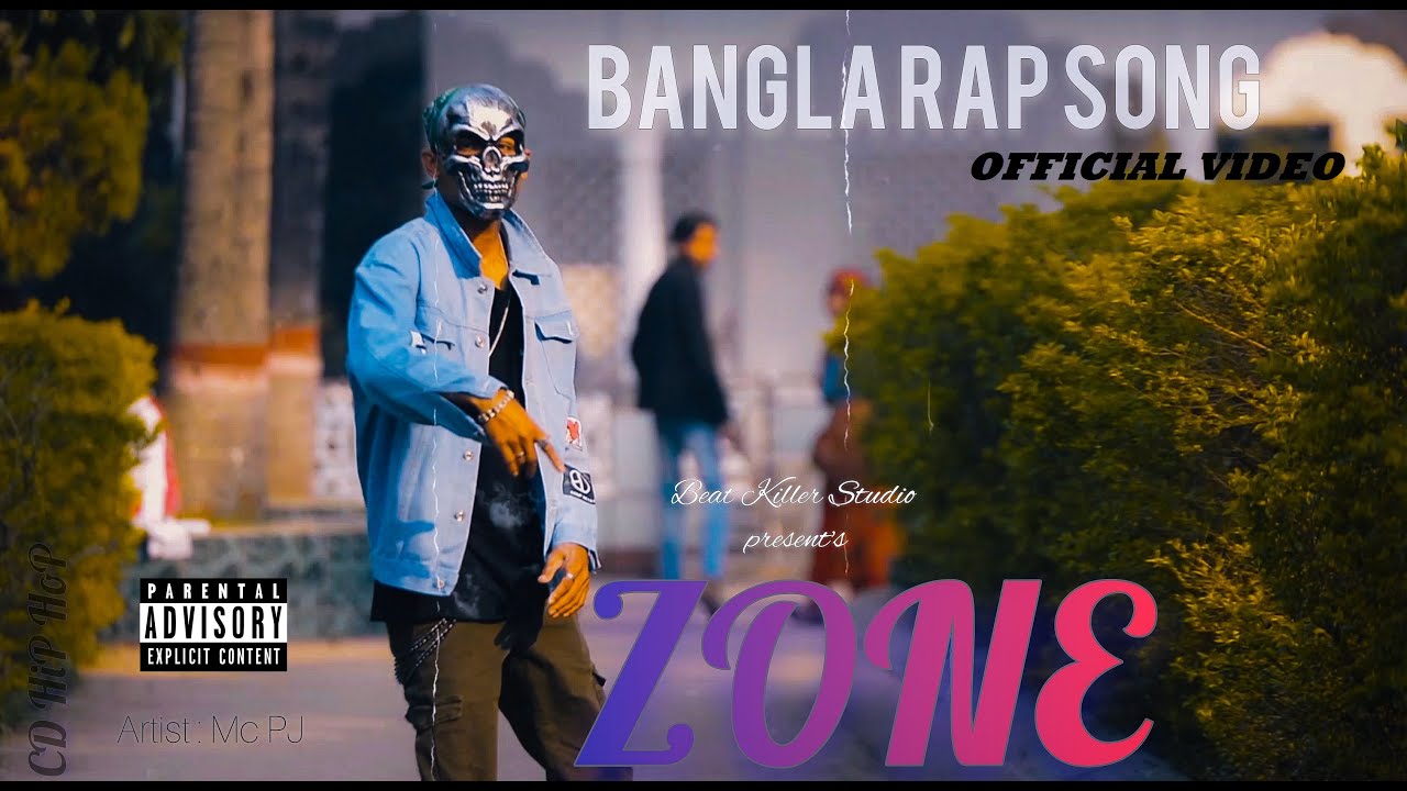Mc PJ _ ZONE _ BANGLA RAP SONG ( OFFICIAL MUSIC VIDEO 2021 ) [ CD HIP ...