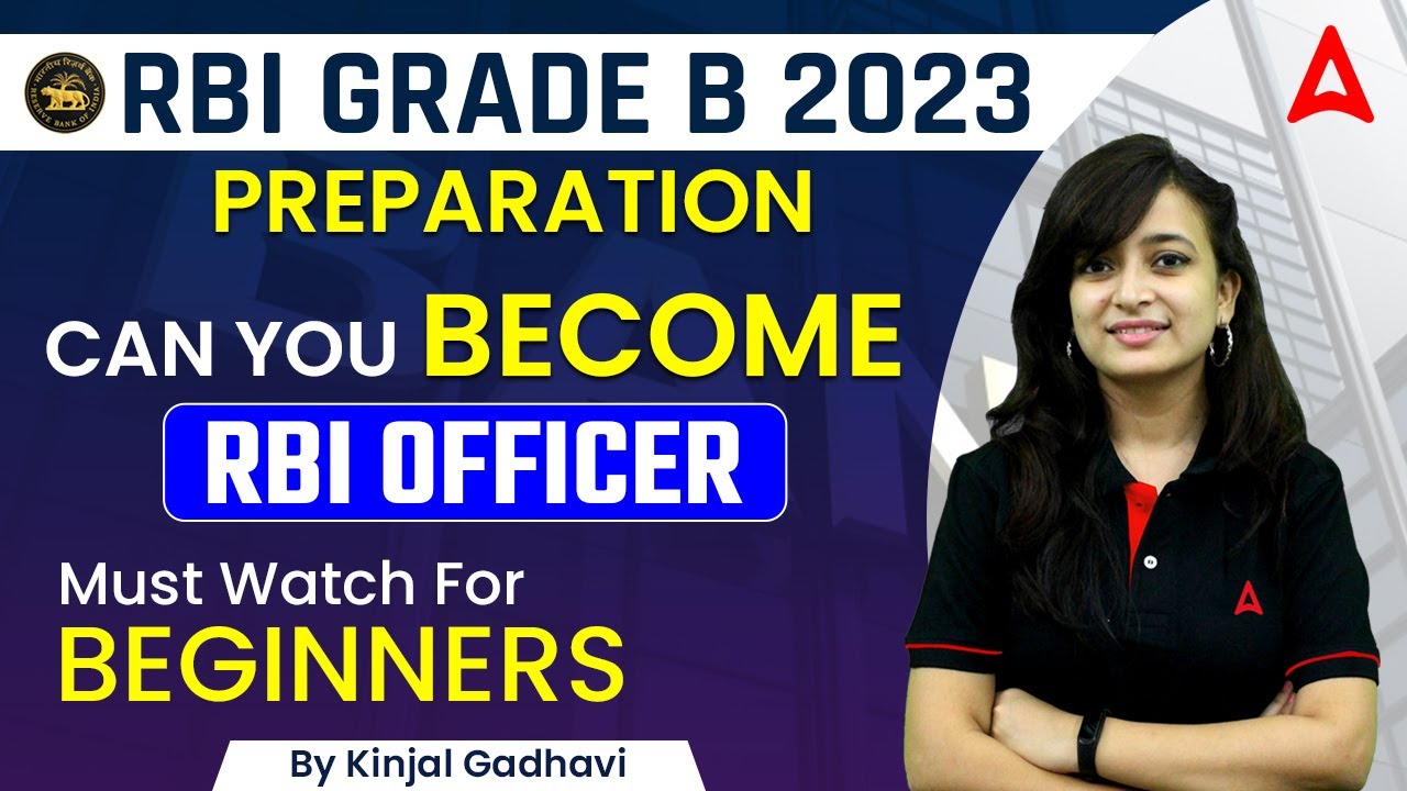 RBI GRADE B PREPARATION CAN YOU BECOME RBI OFFICER MUST WATCH FOR ...