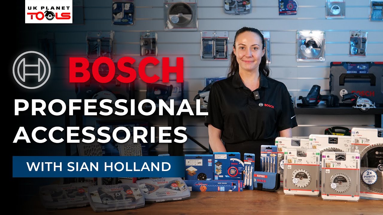 Bosch Power Tool Accessories 2024 with Bosch UK - YouTube
