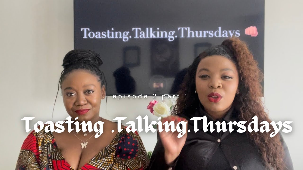 Toasting.Talking.Thursdays Episode 2 pt1: Bsc Microbiology to I.T ...