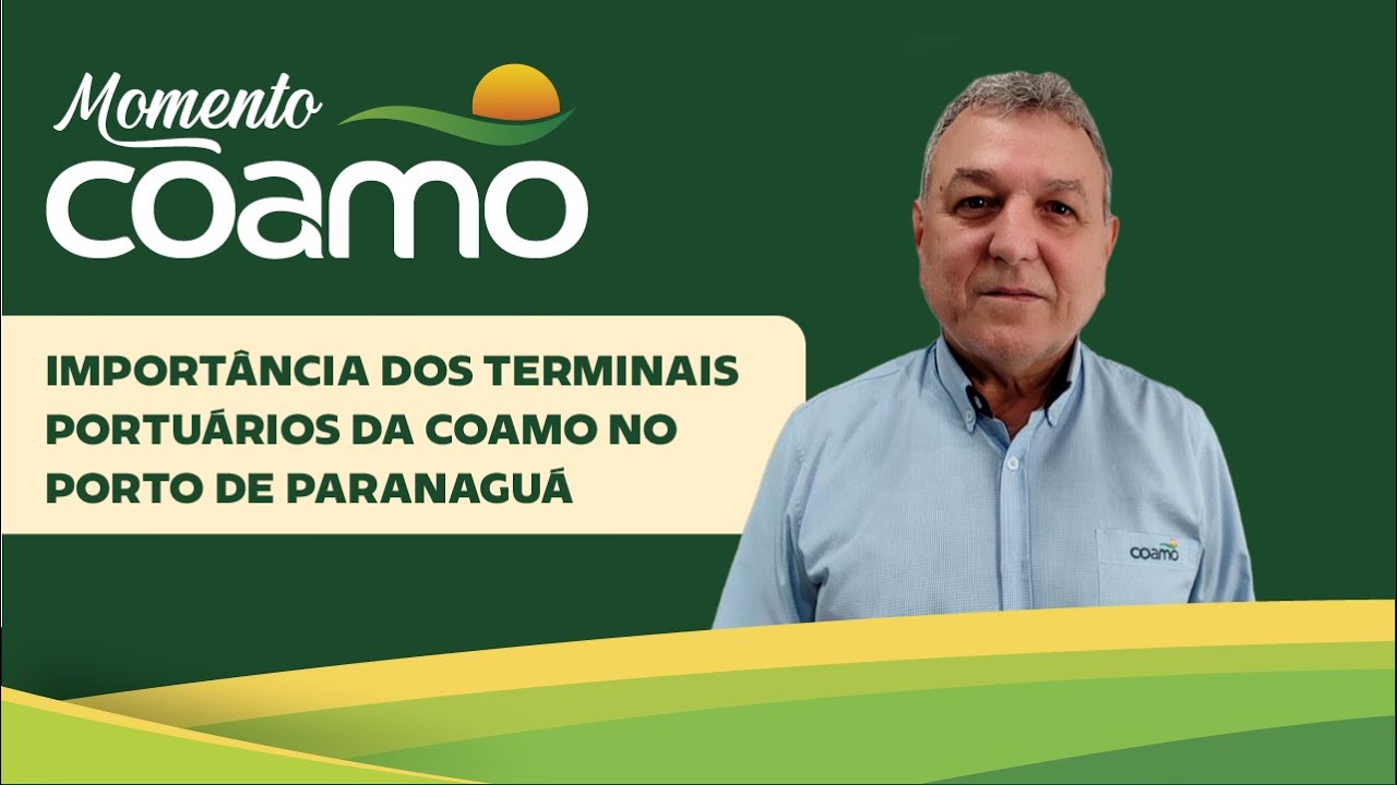 Momento Coamo: Importância dos terminais portuários da Coamo no Porto ...