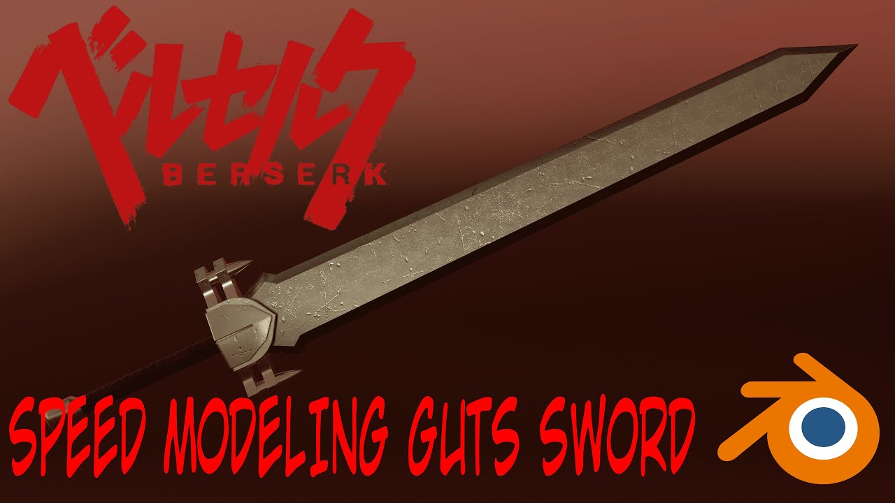 Speed modeling guts sword - YouTube