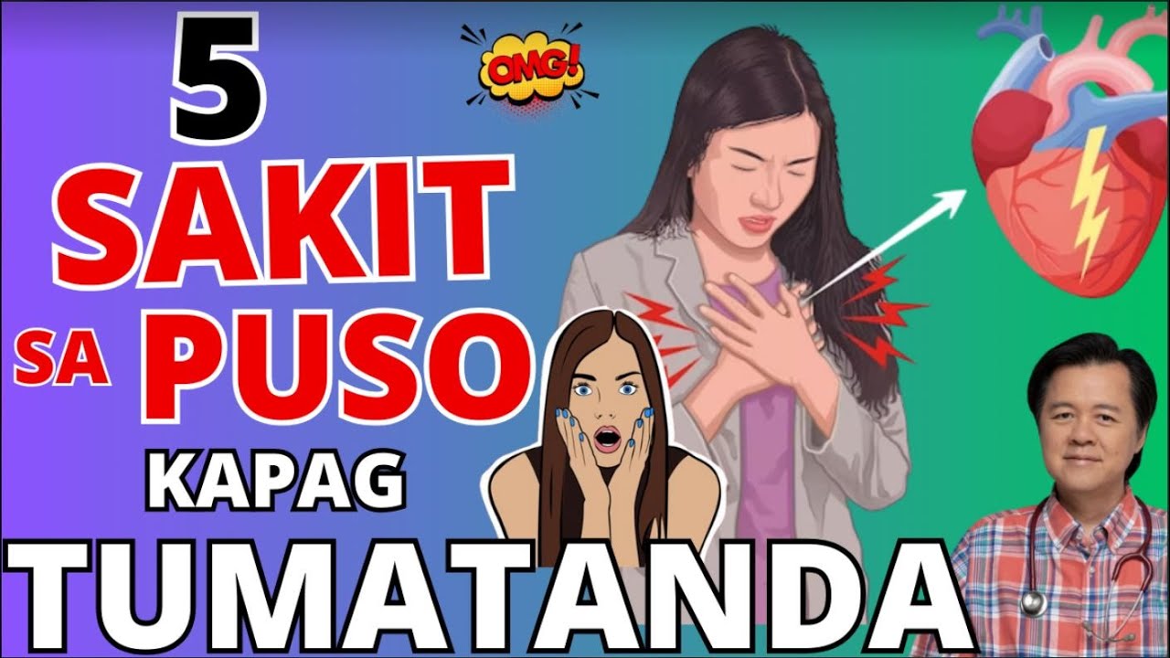 5 Sakit sa Puso Kapag Tumatanda. Nandito ang Lunas. - By Doc Willie Ong ...