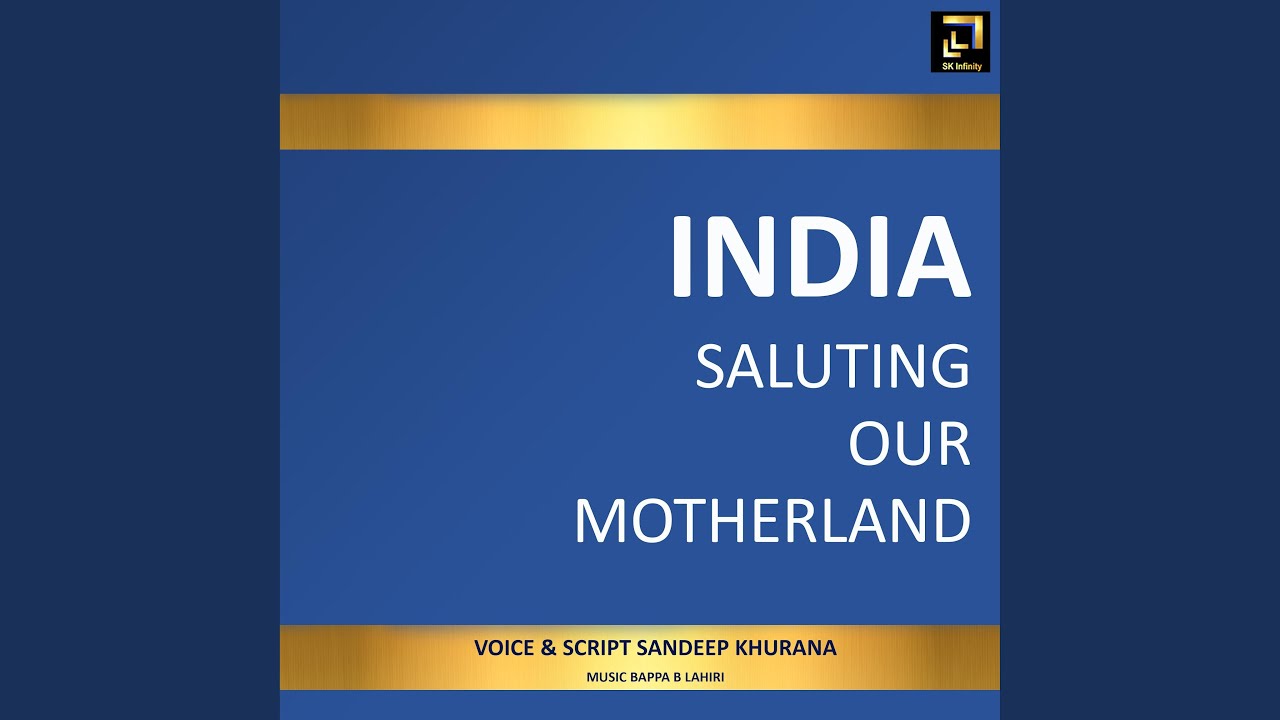 India Saluting Our Motherland (feat. Bappa.B.Lahiri) - YouTube