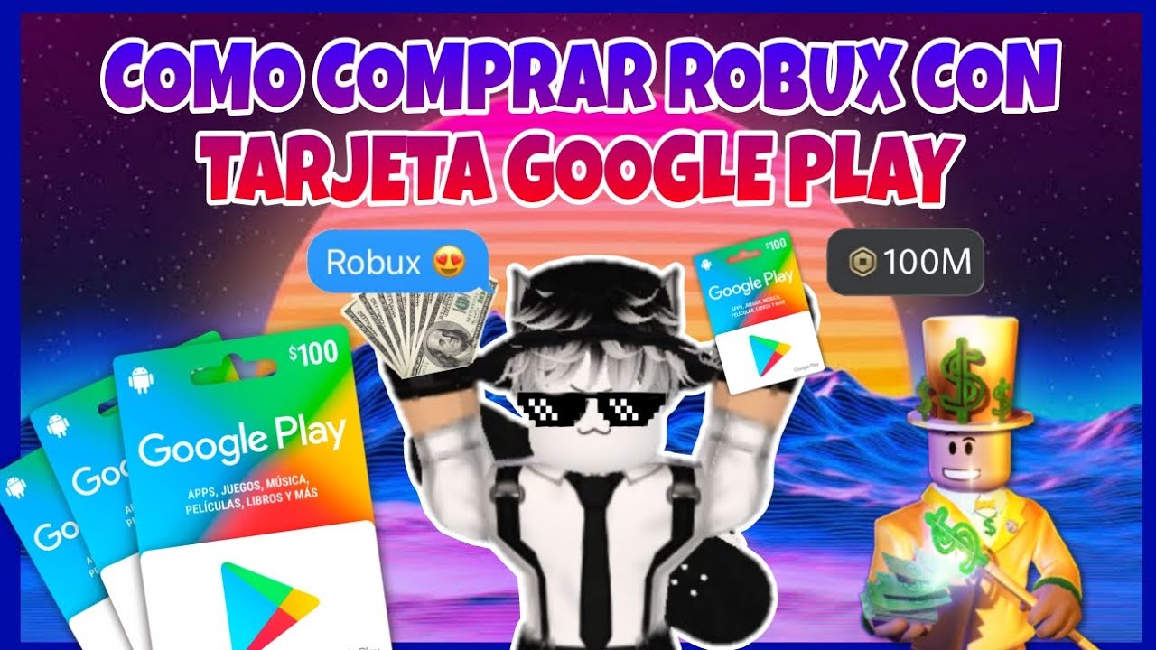 🤑 COMO COMPRAR ROBUX 💸 CON TARJETA DE GOOGLE PLAY 💳 EN ROBLOX - YouTube