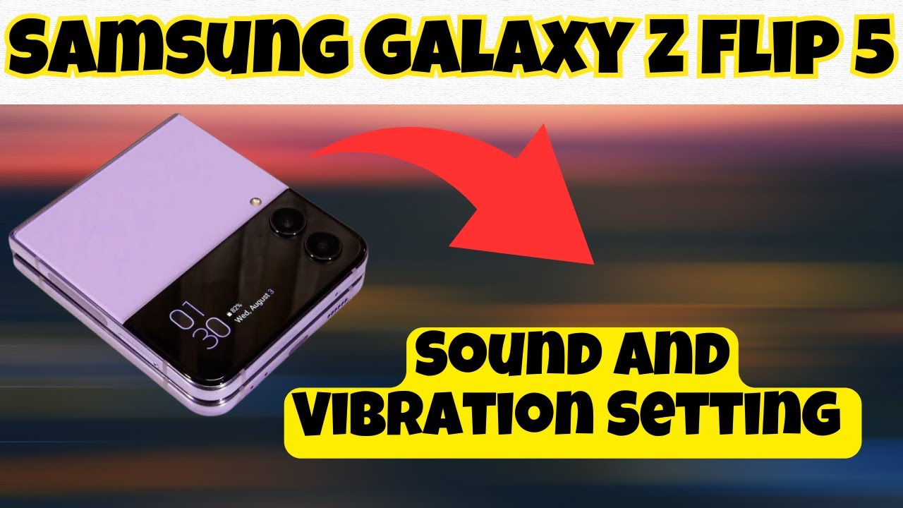 Sound And Vibration Setting Samsung Galaxy Z Flip 5 || How to set sound ...
