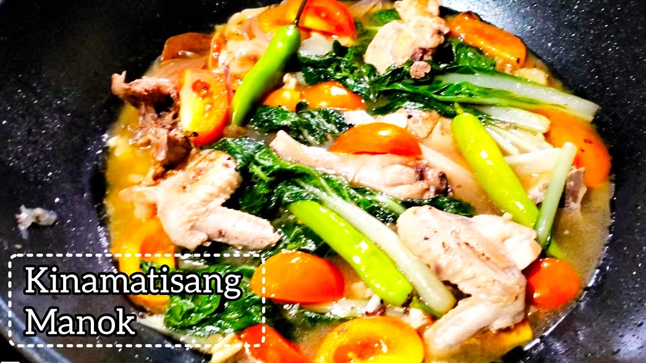 How to Cook Kinamatisang Manok | Kinamatisang Manok Recipe | Chicken ...