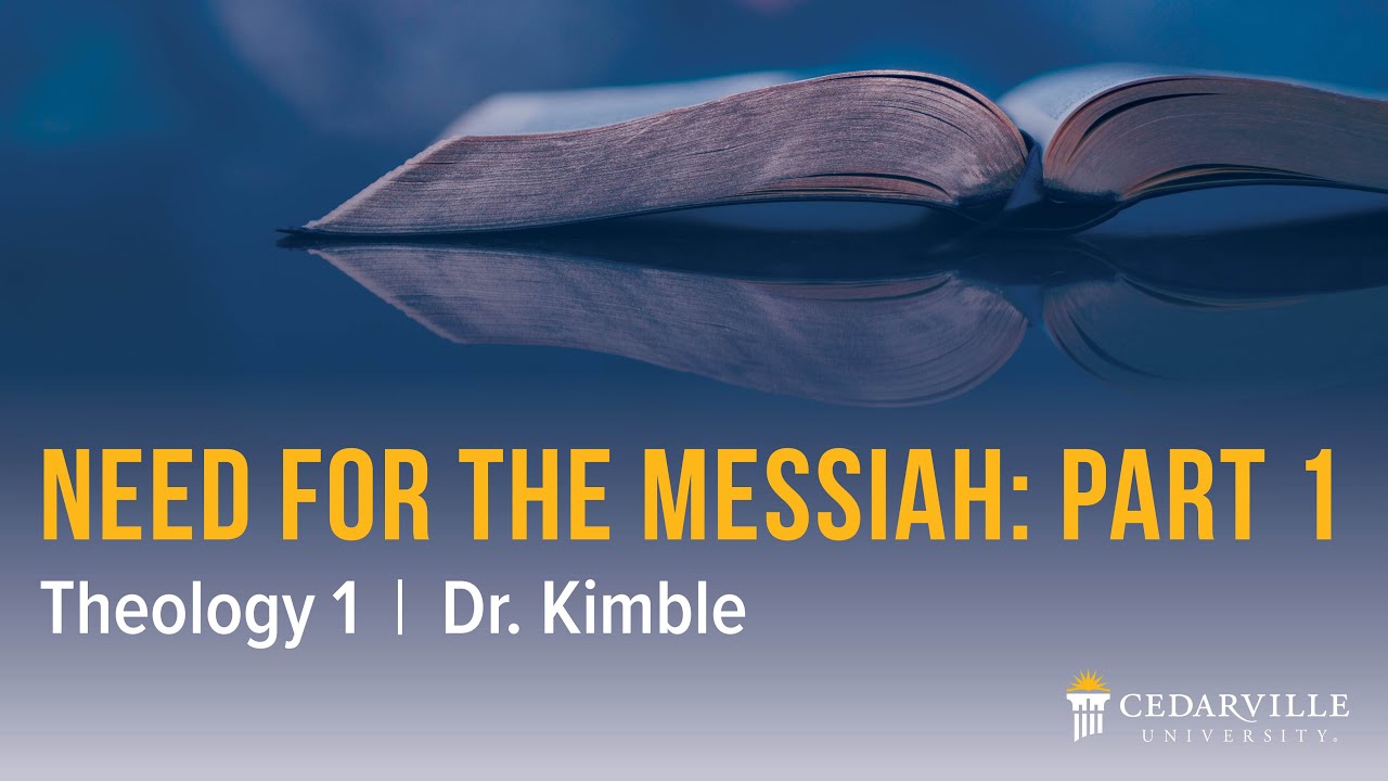 Theology I: Need for the Messiah (part 1) - YouTube