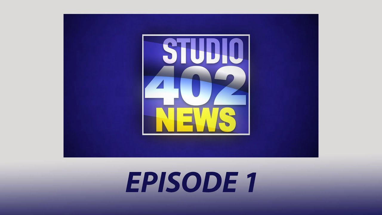 Studio 402 News Episode 1 - YouTube