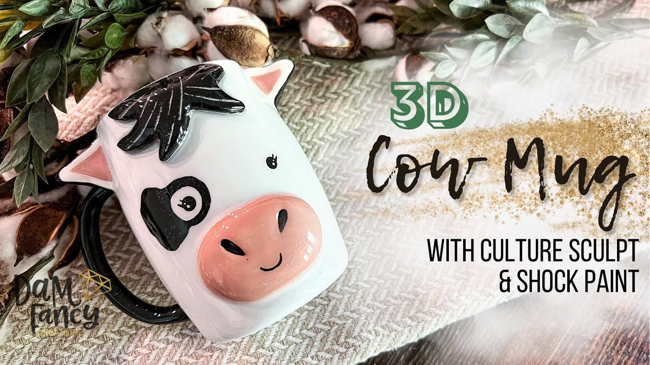 3D Dairy Cow Mug with Culture Sculpt l DAM Fancy Creations - YouTube