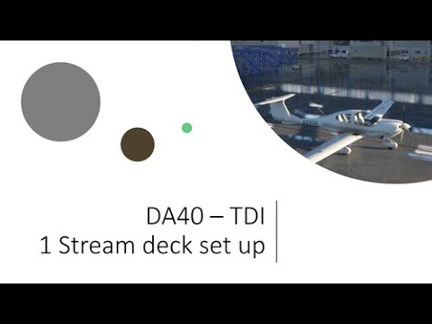 DA40 - tdi video 1 Overview and stream deck setup - YouTube