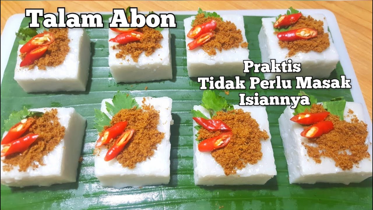 Resep Kue Talam Abon Gurih/Resep Kue Talam Asin Enak dan Anti Gagal ...