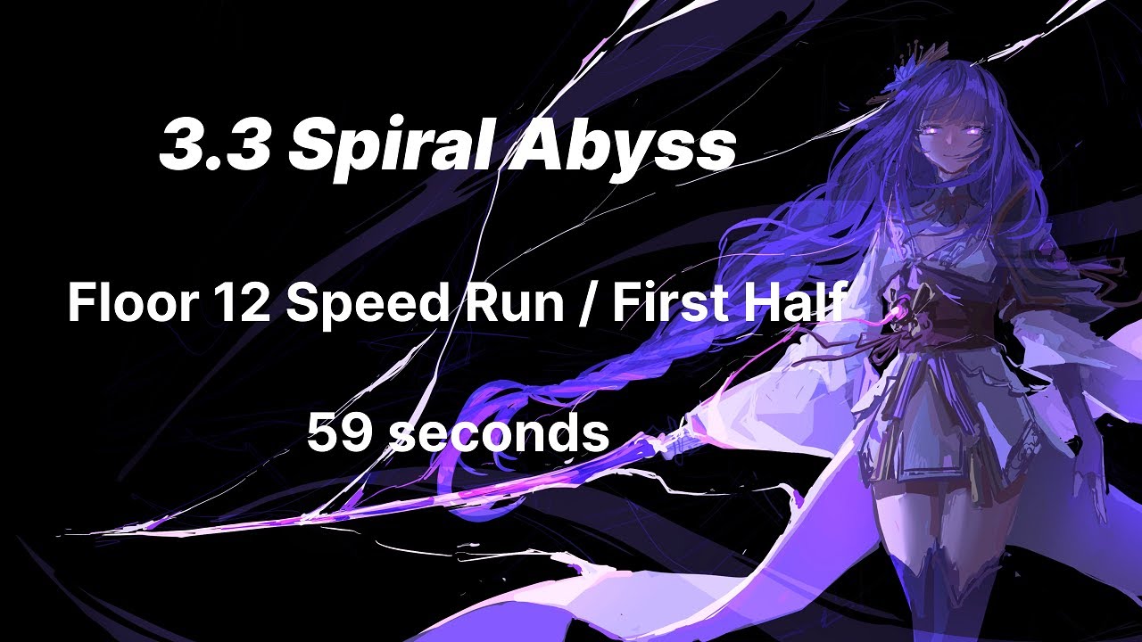 C2 Raiden Speed Run // 3.3 Spiral Abyss Top Half In 59 sec - YouTube