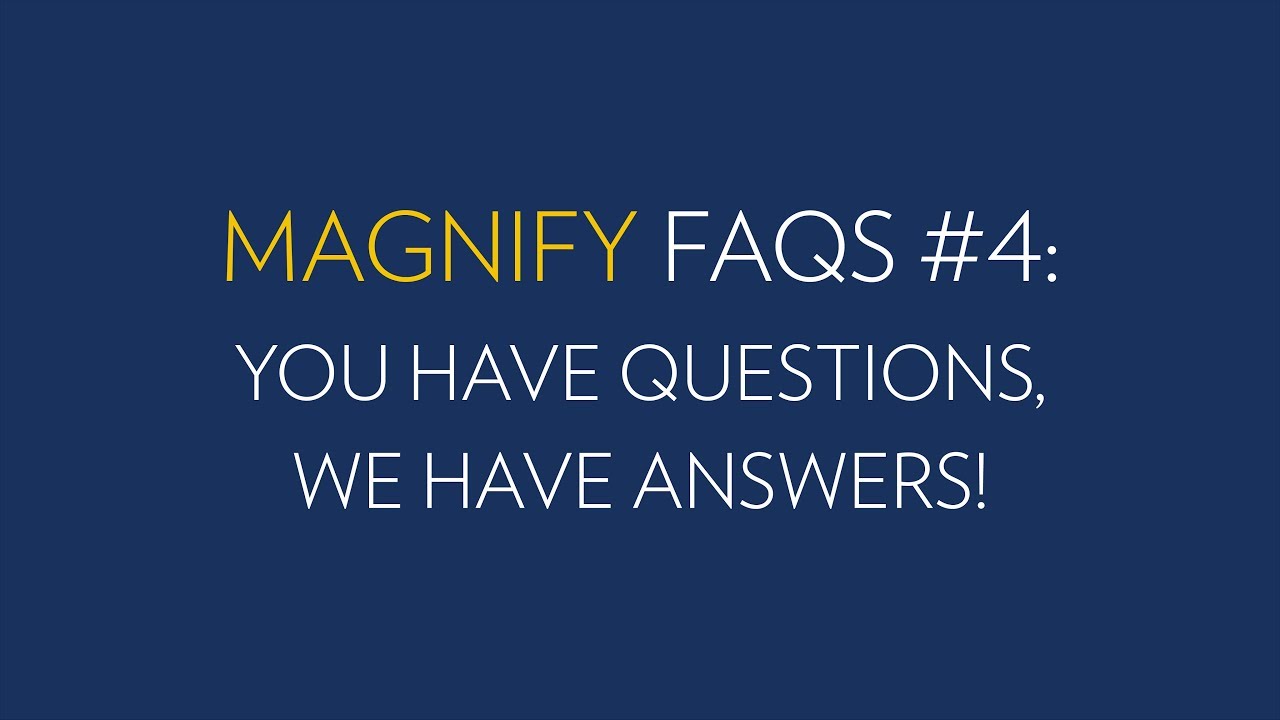 Magnify FAQs #4: Impact on leadership and professional journey - YouTube