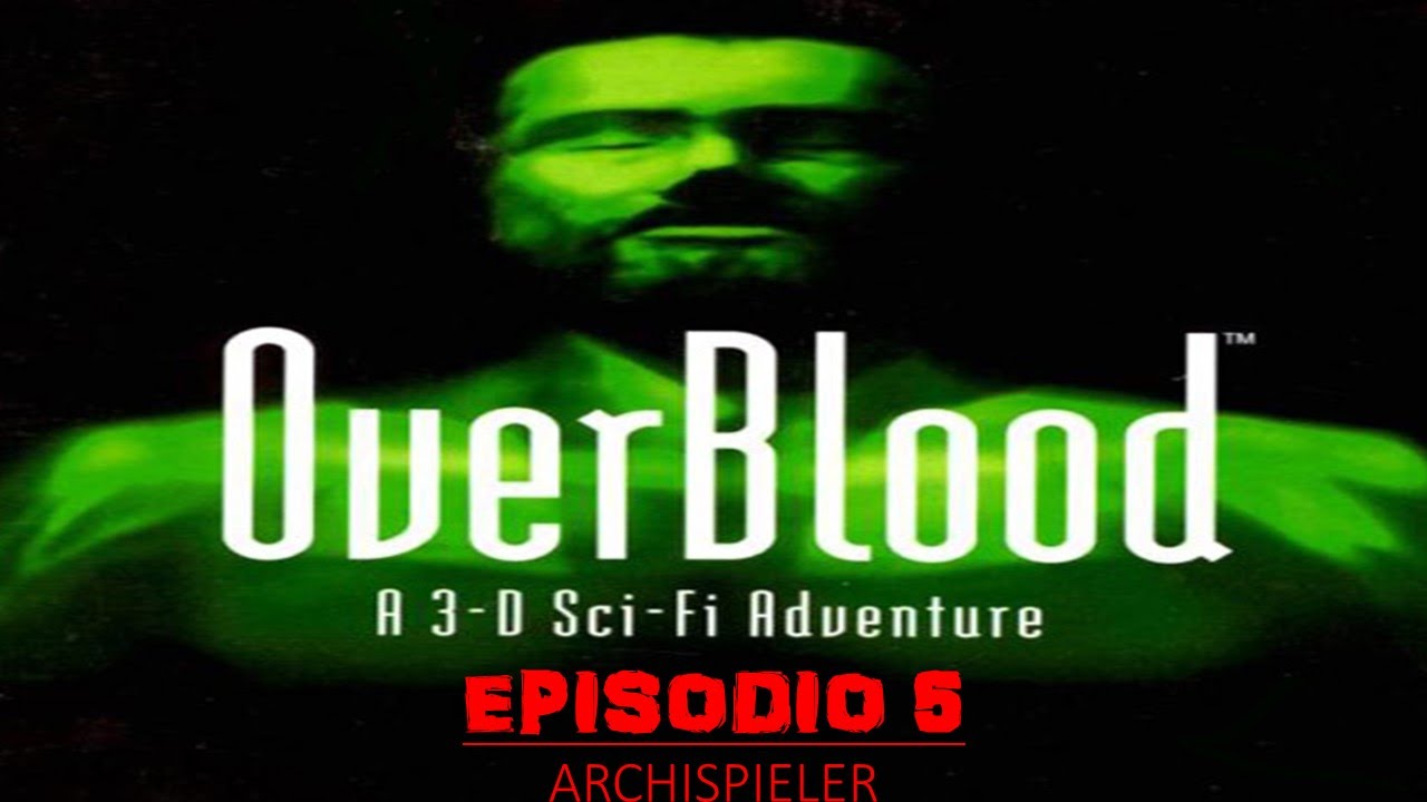 Overblood Episodio 5 Gameplay Español PSX - YouTube