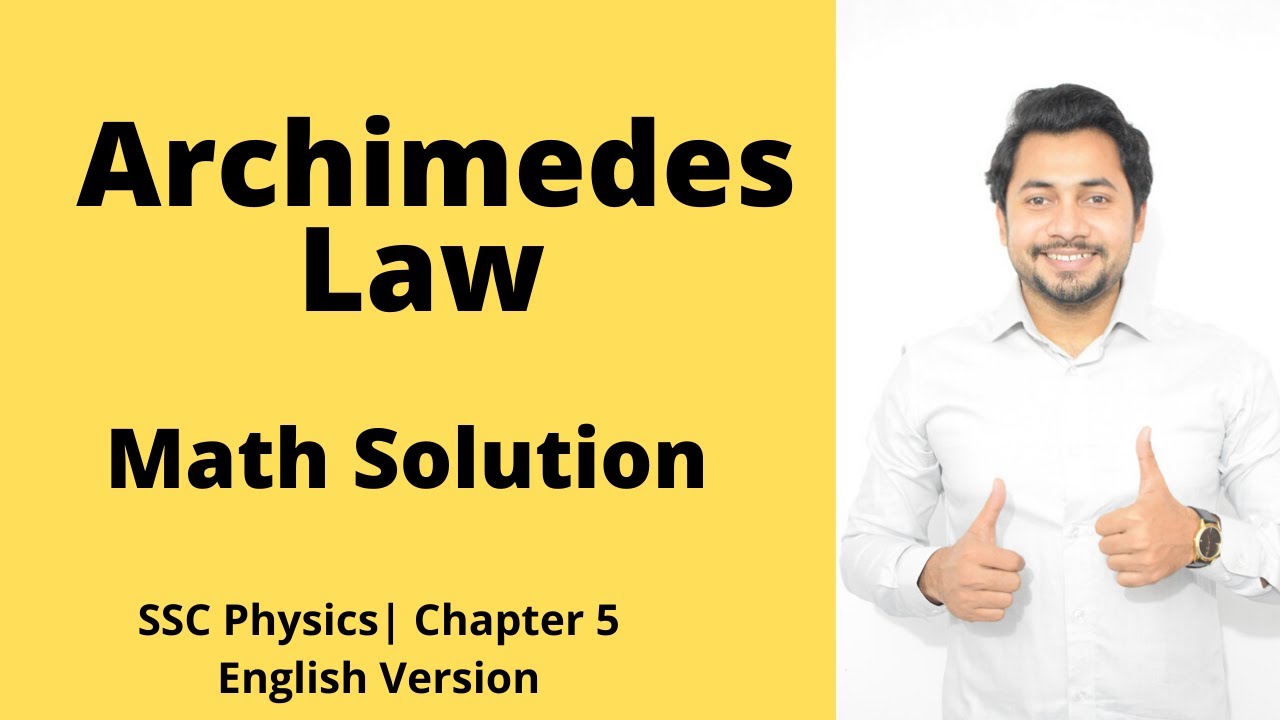 Archimedes Law Mathematical Solution | SSC Physics | English Version ...