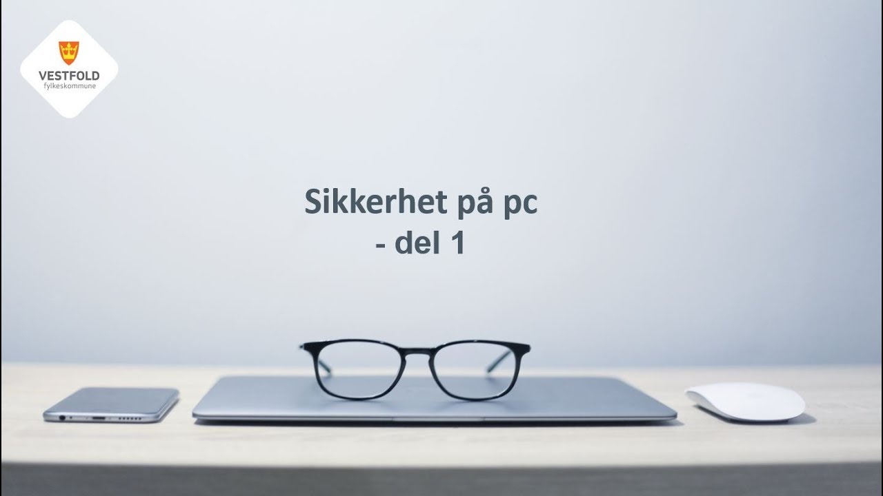 Sikkerhet på pc - del 1 - YouTube