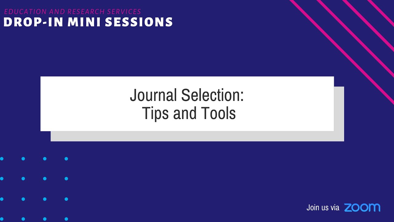 Journal Selection: Tips and Tools - YouTube