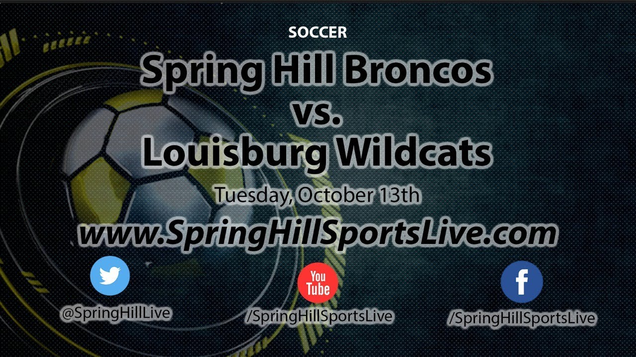 Spring Hill Broncos vs. Louisburg Wildcats (10-13-2020) - YouTube