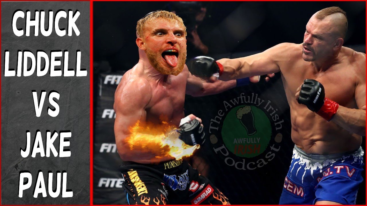 "I'd fight Jake Paul for the right price" | Chuck Liddell Awfully Irish ...
