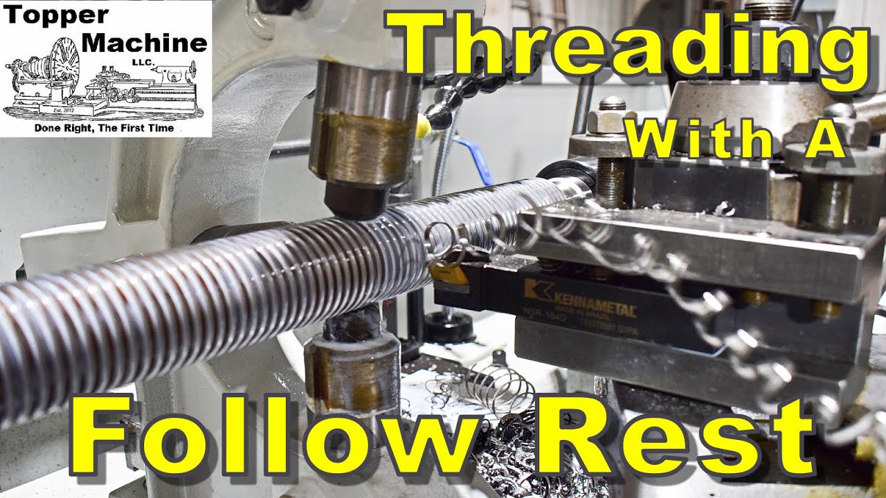 Long Single Point Threading with a Follow Rest, Lion 23MT lathe - YouTube