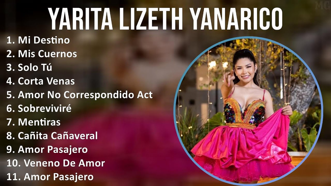 Yarita Lizeth Yanarico 2024 MIX Nuevas Canciones - Mi Destino, Mis ...