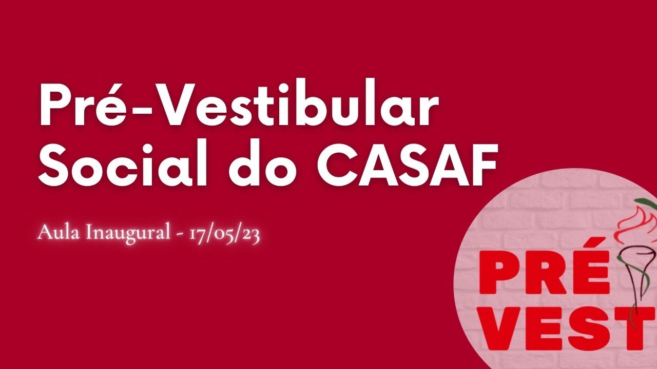 Aula Inaugural | Pré-Vestibular Social CASAF - YouTube