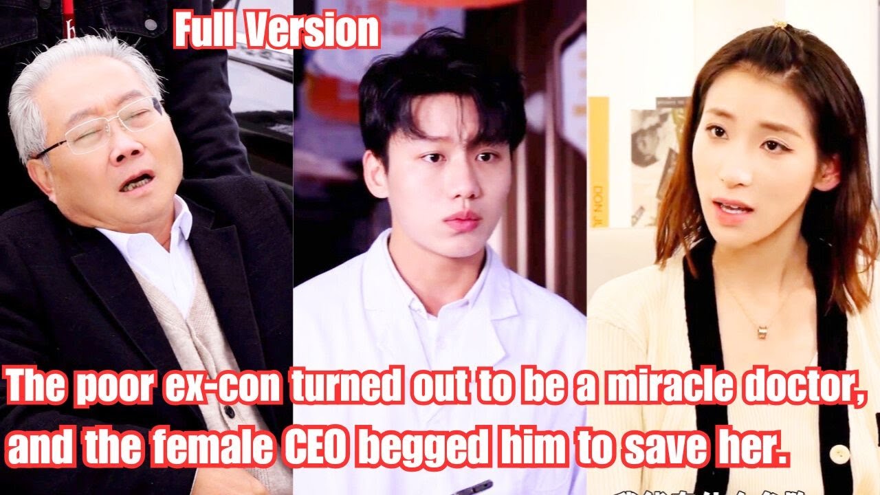 The poor ex-con turned out to be a miracle doctor, and the female CEO ...