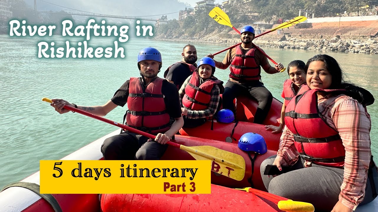 Rishikesh River Rafting in January | Episode 3 - Part 3 Dhruvi Shah ...