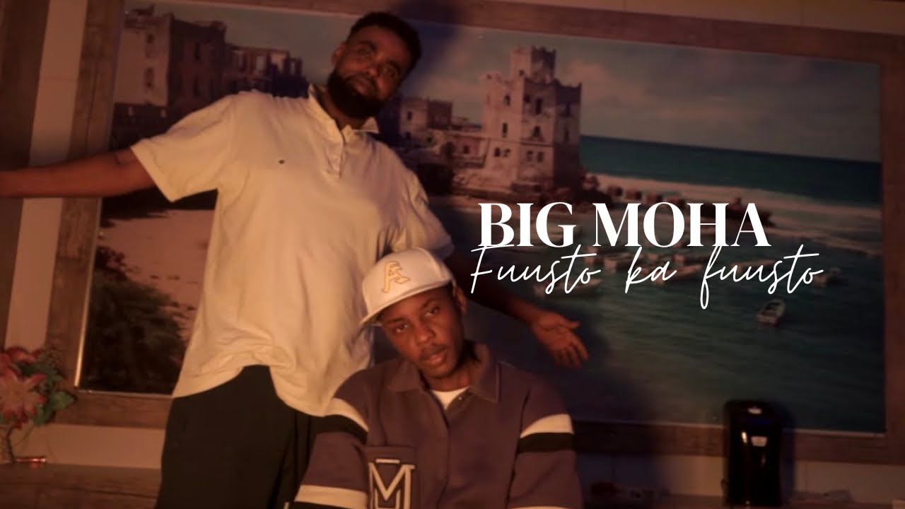 Big Moha Fuusto Ka Fuusto 2023 - YouTube