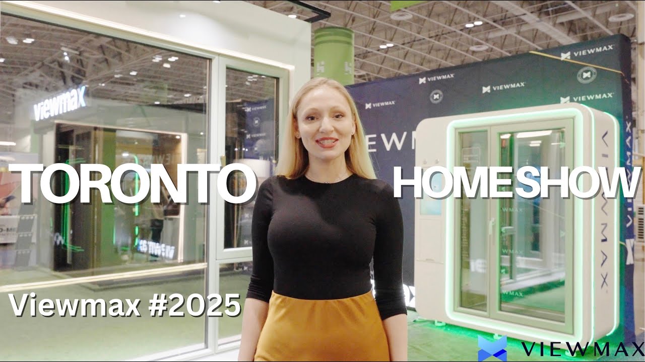 🇨🇦 Toronto Home Show 2025 | Exclusive Viewmax Deals Are Here! 🔥 - YouTube