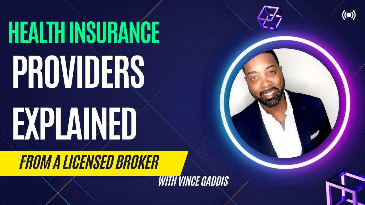 Health Insurance Policy Providers Explained - YouTube