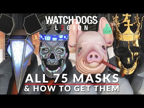 Watch Dogs: Legion All 75 Masks and how to get them