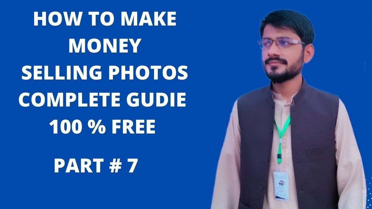 HOW TO SELL PHOTOS - SELL YOUR PHOTOS ONLINE AND EARN MONEY - SELL ...