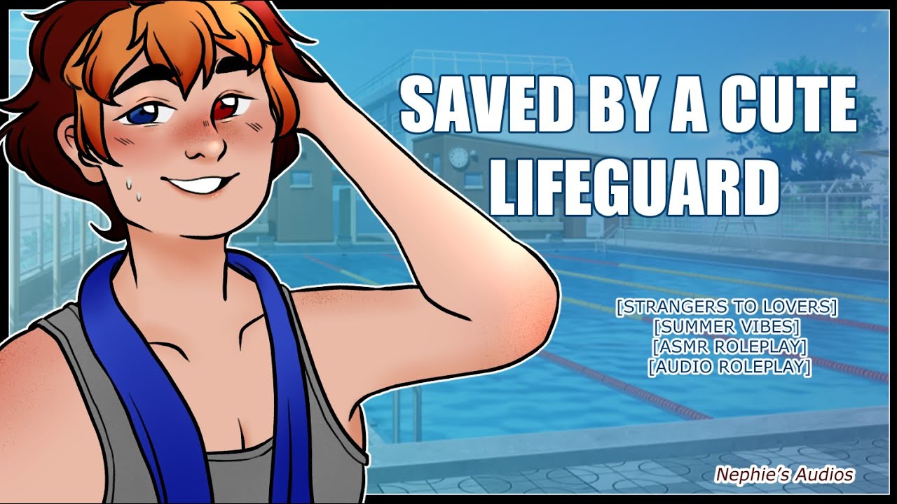 Saved By A Cute Lifeguard [Strangers To Lovers] [Summer Vibes] [ASMR ...