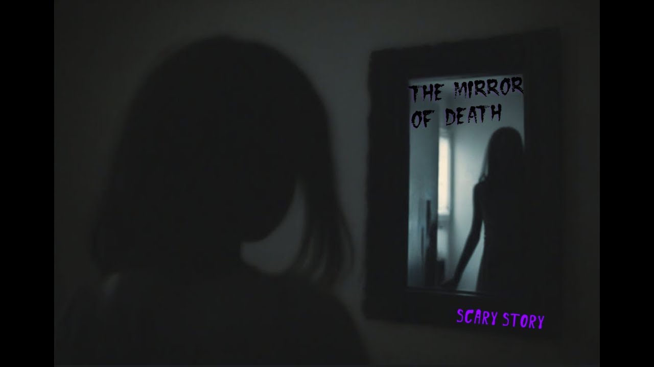 The mirror of death | A scary story for the night - YouTube