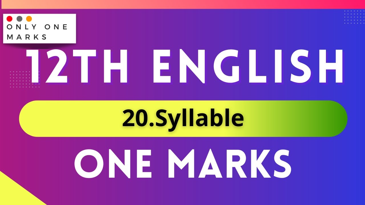 12th English Grammar 🔥 Syllable 🔥 One Marks Part 20 - YouTube