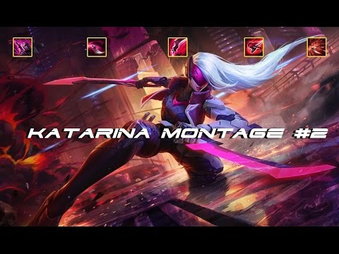 Katarina montage #2 - Katarina plays - YouTube