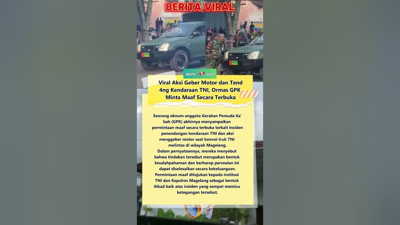 Viral Aksi Geber Motor dan Tend4ng Kendaraan TNI, Ormas GPK Minta Maaf Secara Terbuka #ormas ...