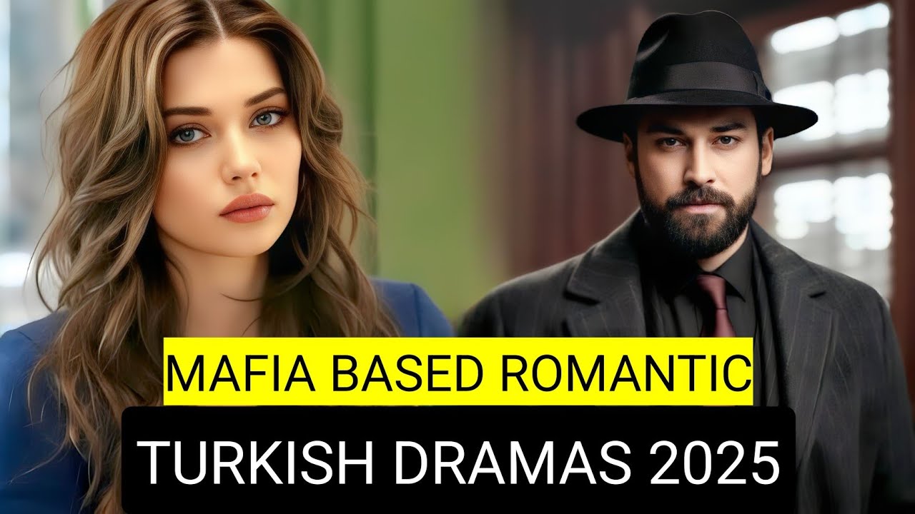 [English Dubbed] Top 9 Mafia Based Romantic Turkish Drama Series 2025 ...