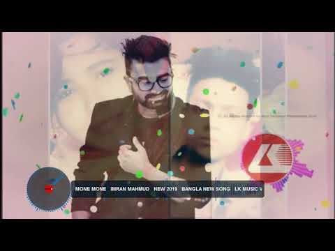 Mone Mone   Imran Mahmud   New 2019   Bangla New Song   MRmusic video
