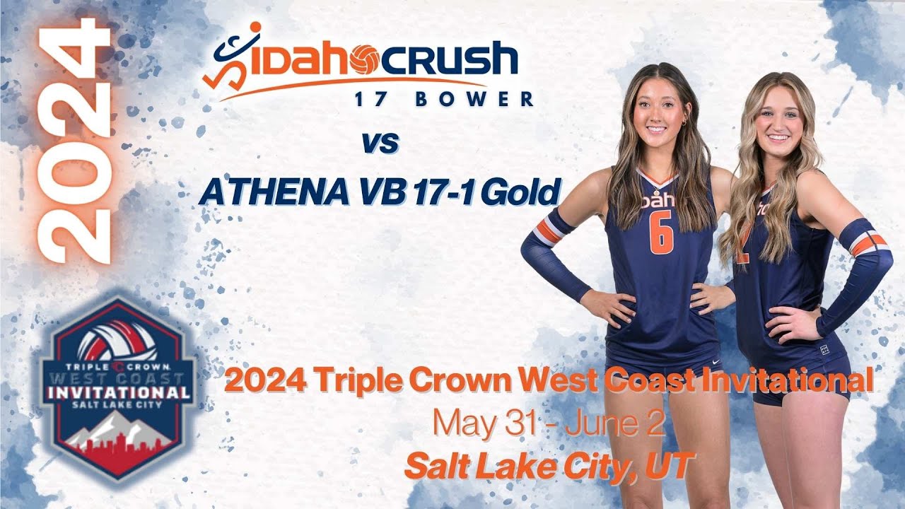 2024 TC WEST COAST INVITATIONAL - Idaho Crush 17 Bower vs ATHENA VB 17 ...