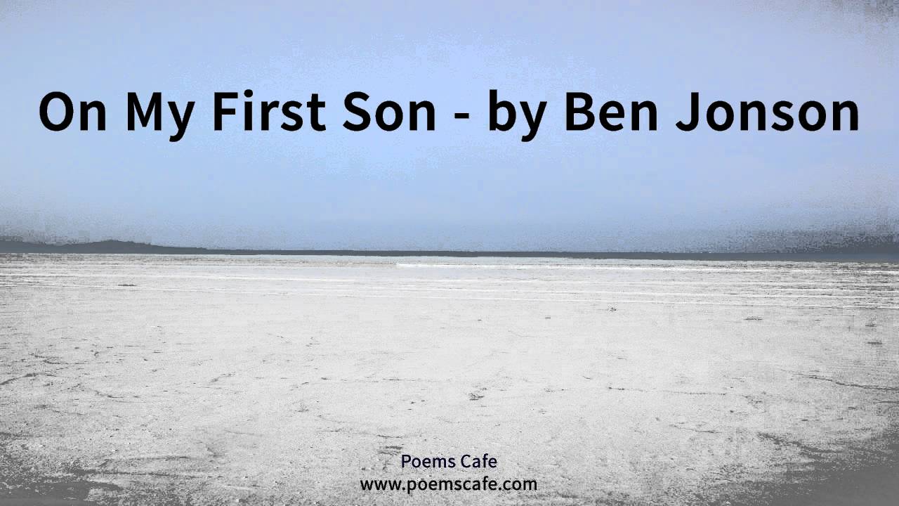 On My First Son by Ben Jonson - YouTube