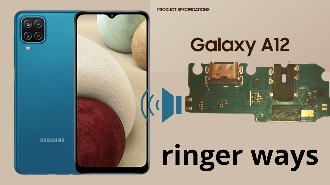 Samsung galaxy A12 Ringtone solution Jumper / diagram - YouTube