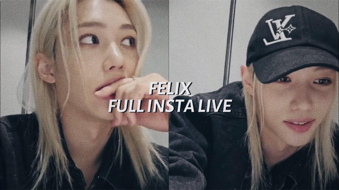 felix full instagram live 210924 - YouTube