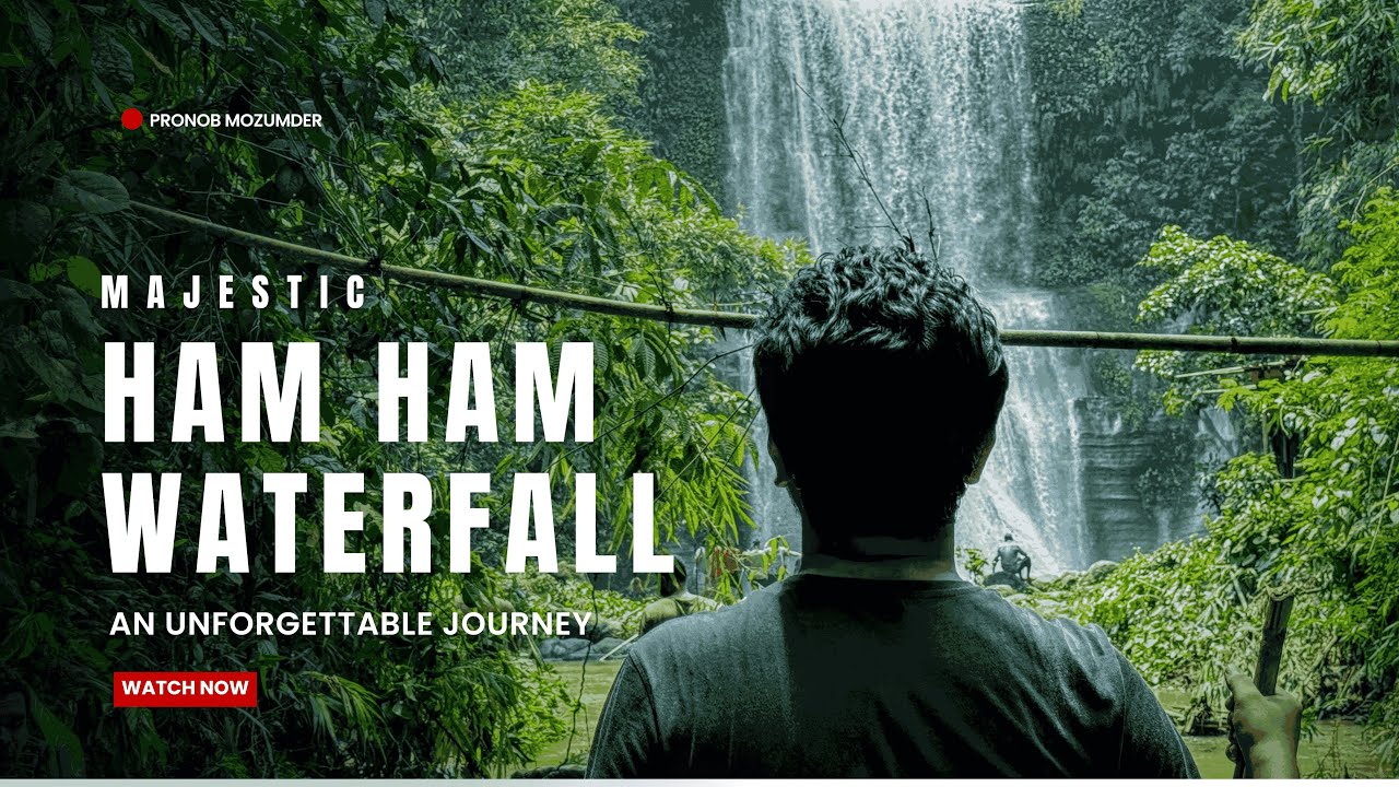MY JOURNEY TO THE HIDDEN GEM OF SYLHET! | Hamham Waterfall Sylhet ...