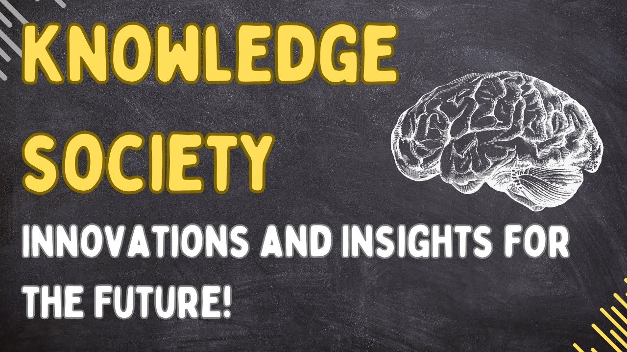 Knowledge Society - What is it? (Explained in 2 Minutes) - YouTube
