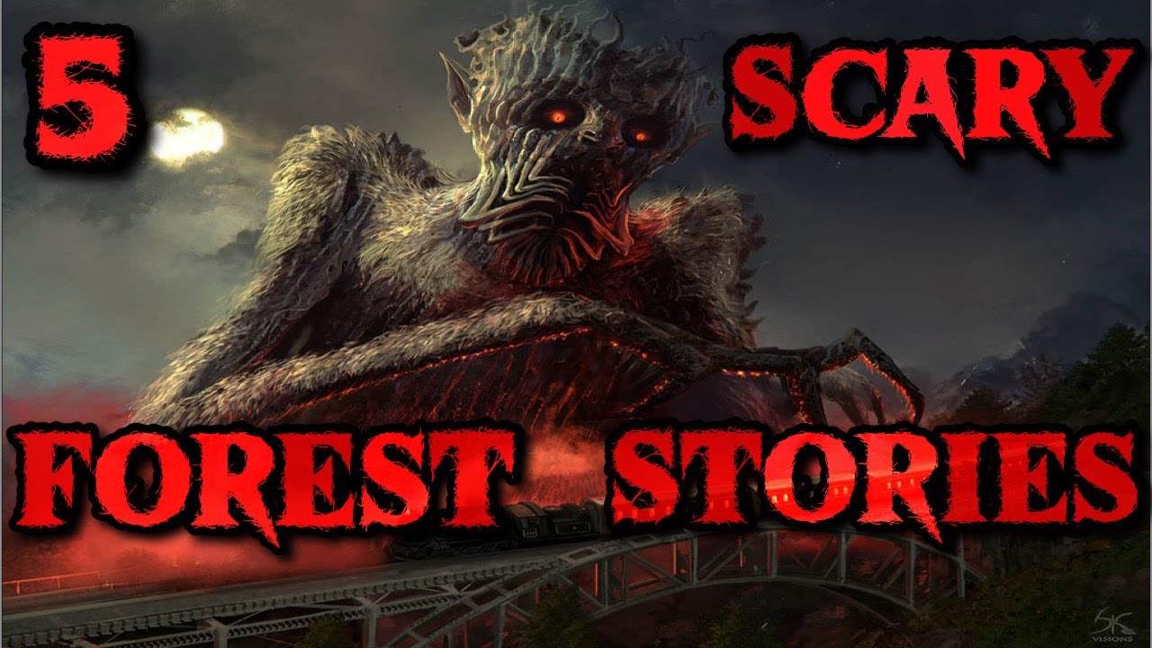 5 True Forest SCARY STORIES - YouTube