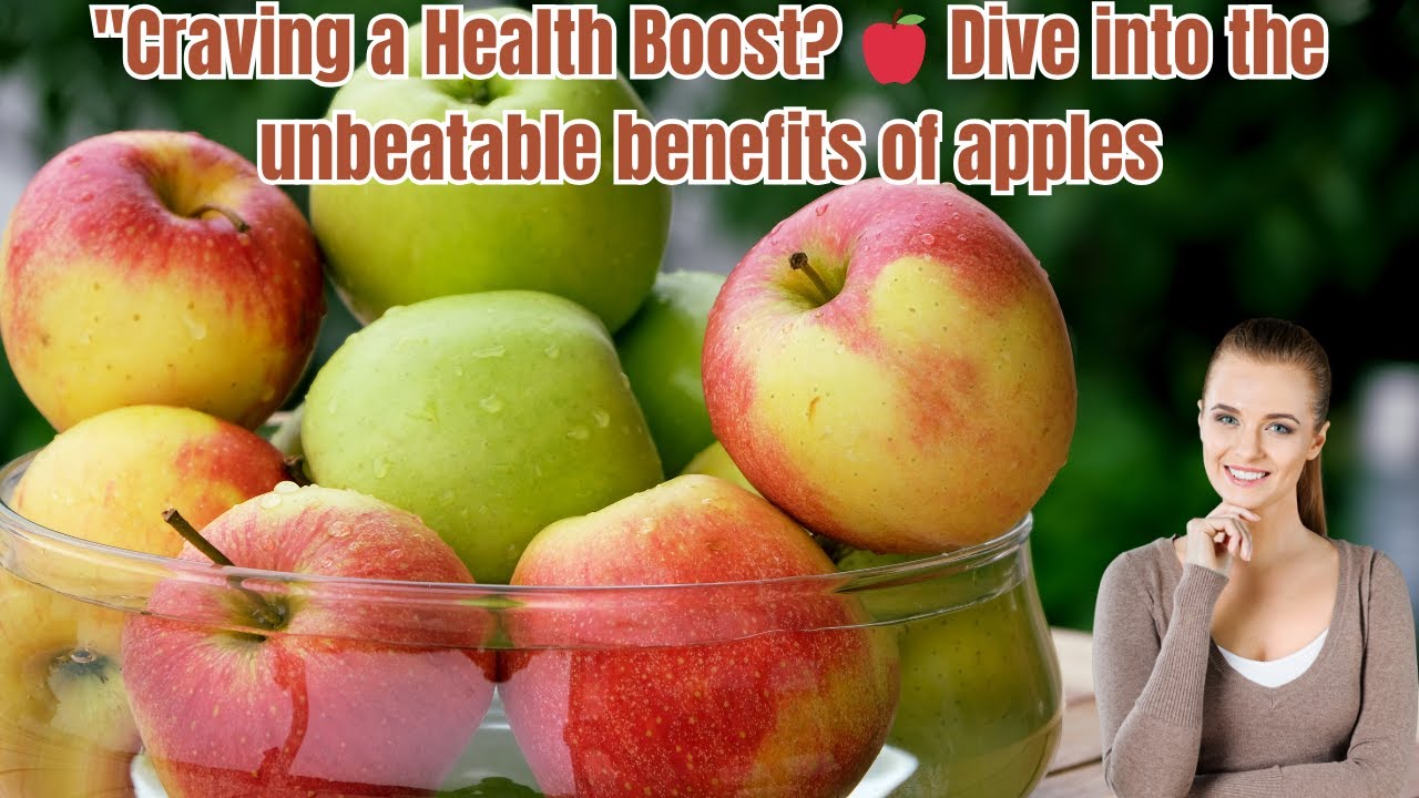 Amazing Benefits Of Apples For Health | Apple Is Good Resource Of ...